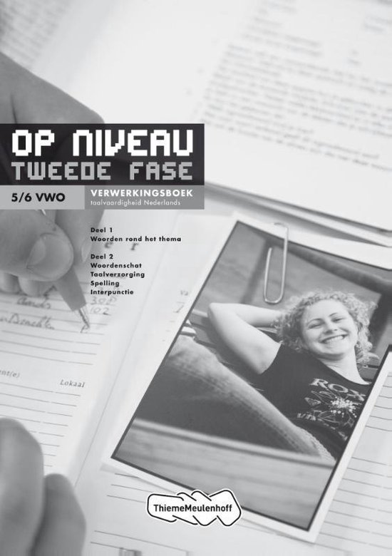 Op niveau tweede fase 5/6 VWO Verwerkingsboek, Henk Jongsma ...