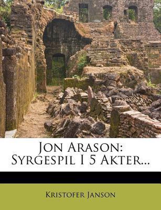 Jon Arason | 9781275933989 | Kristofer Janson | Boeken | bol
