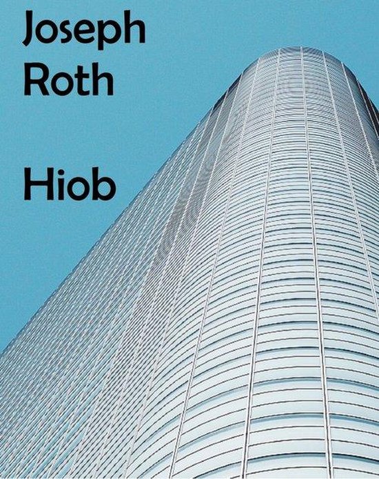 Hiob (ebook), Joseph Roth | 9783741828270 | Boeken | bol