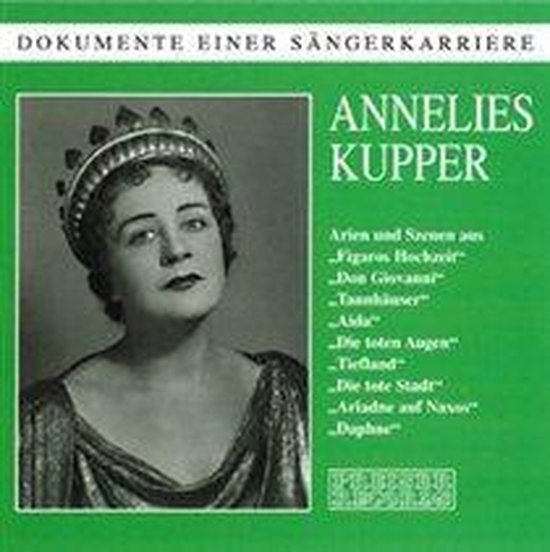 Dokumente einer Sängerkarriere: Annelies Kupper, Annelies Kupper | CD ...