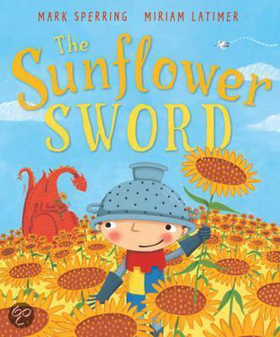 The Sunflower Sword, Mark Sperring | 9781849390576 | Boeken | bol