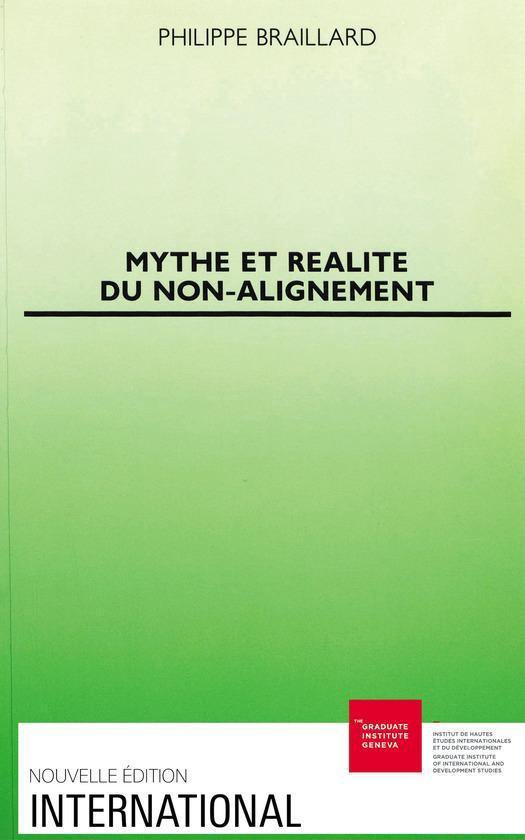 International - Mythe et réalité du non-alignement (ebook), Philippe ...