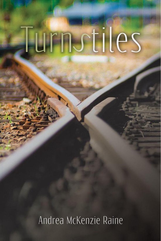 Turnstiles (ebook), Andrea Raine | 9781629010526 | Boeken | bol.com