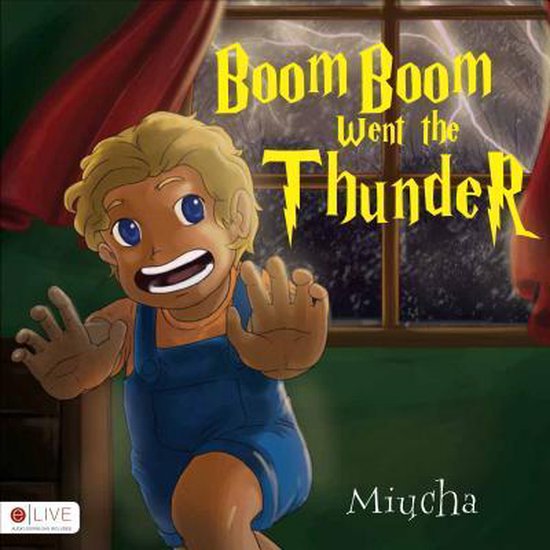 Boom Boom Went the Thunder | 9781629942254 | Miucha | Boeken | bol