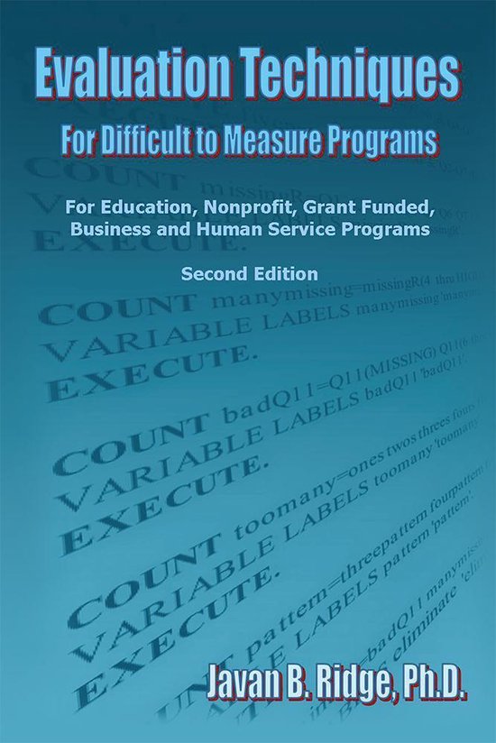 Evaluation Techniques for Difficult to Measure Programs (ebook), Javan B. Ridge, Ph.D.... | bol