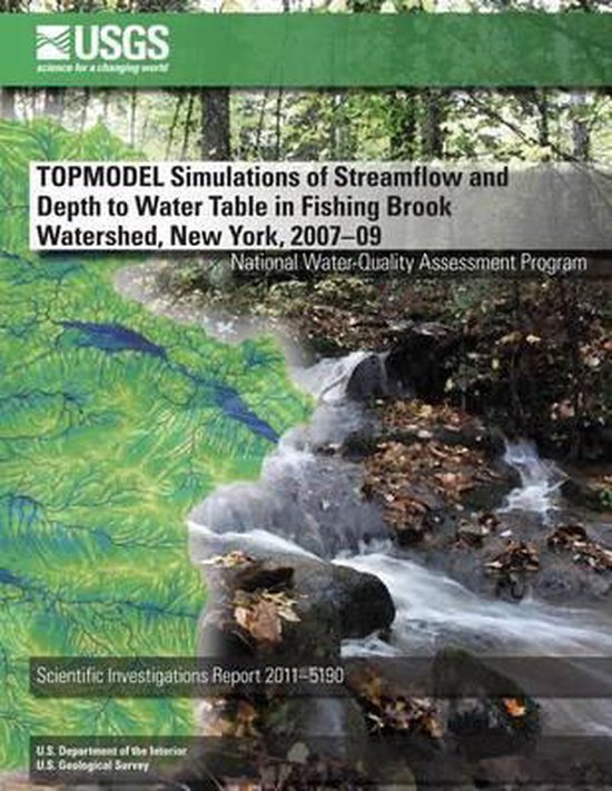 TOPMODEL Simulations of Streamflow and Depth to Water Table in Fishing ...