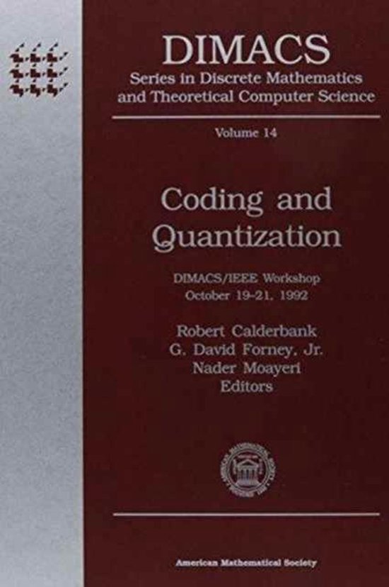 Series In Discrete Mathematics And Theoretical Computer Science Coding And Quantization