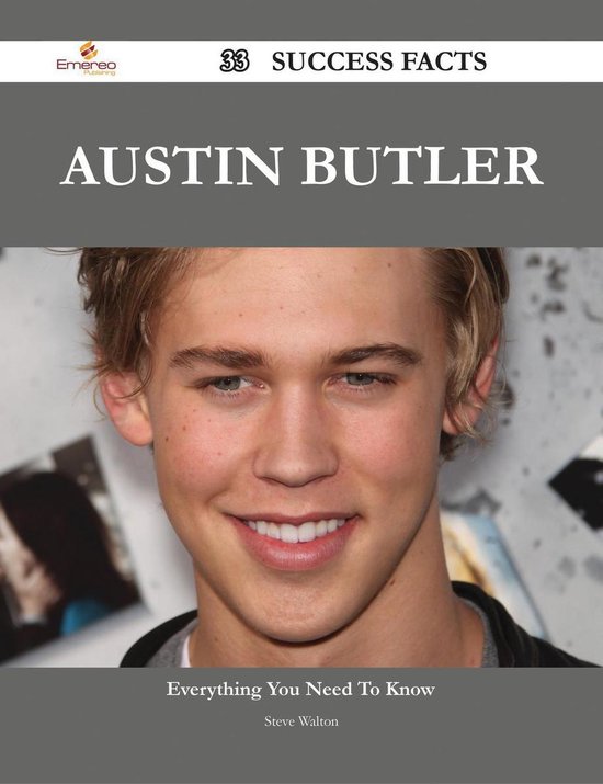 Austin Butler 33 Success Facts - Everything you need to know about ...