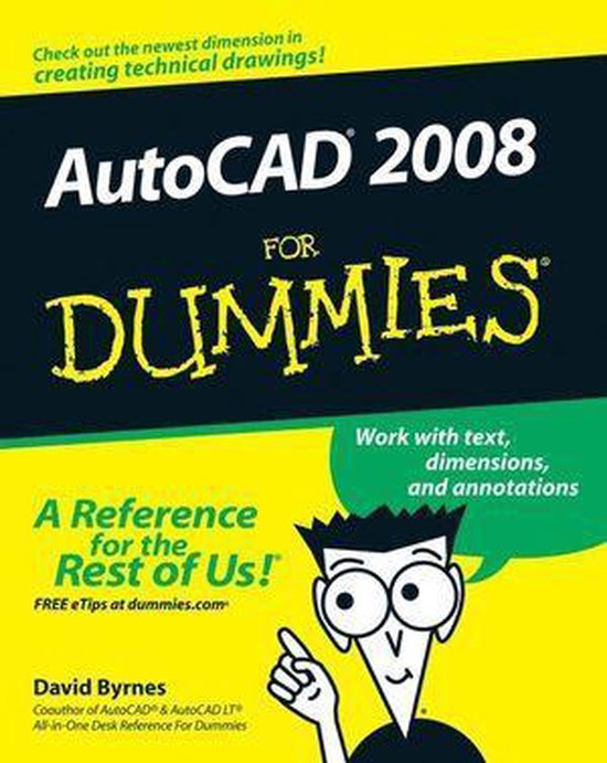 AutoCAD 2008 For Dummies, David Byrnes | 9780470116500 | Boeken | bol.com