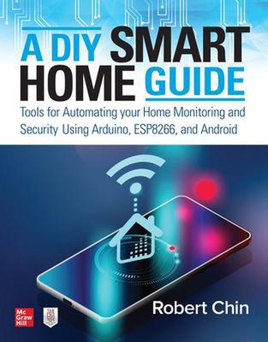 A DIY Smart Home Guide: Tools for Automating Your Home Monitoring and ...