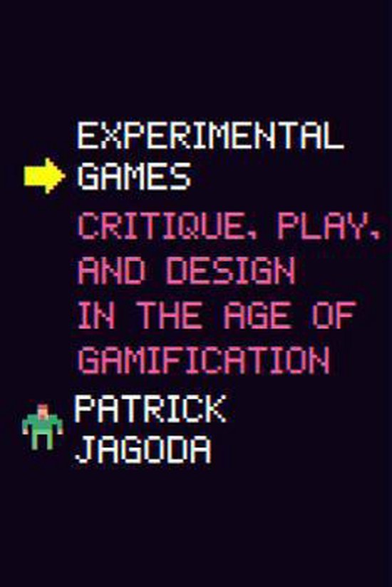 Experimental Games, Professor Patrick Jagoda | 9780226629971 | Boeken ...