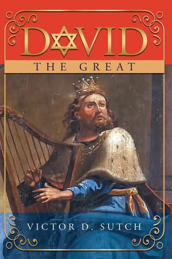 David the Great (ebook), Victor Sutch | 9781643458816 | Boeken | bol.com