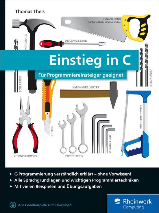 Einstieg in C (ebook), Thomas Theis | 9783836275712 | Boeken | bol