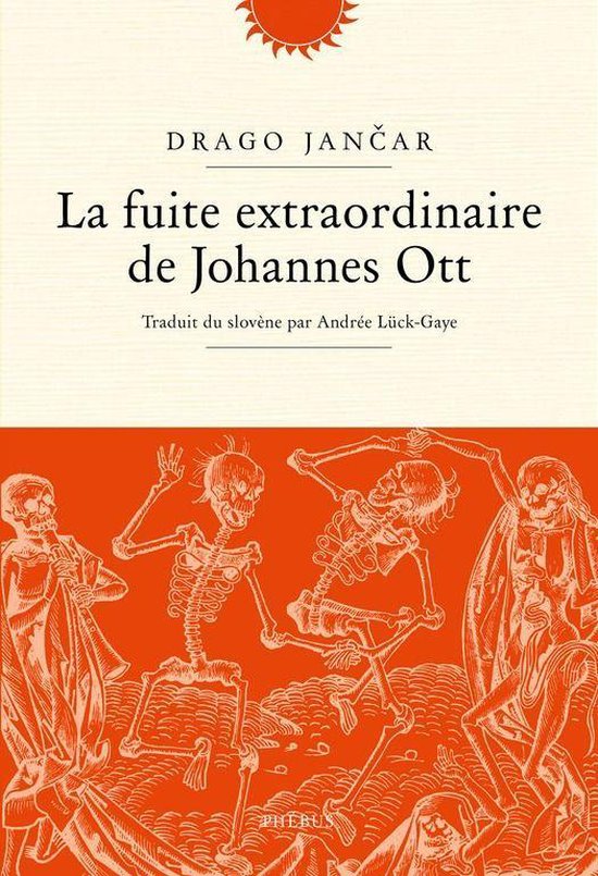 La fuite extraordinaire de Johannes Ott (ebook), Drago Jancar ...