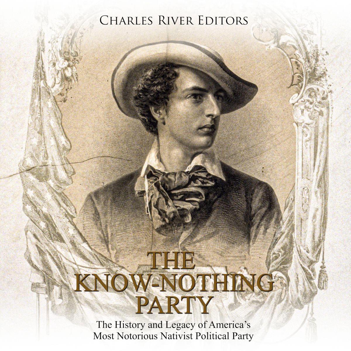 Know Nothing Party Are The Know Nothings Back? : History Muse