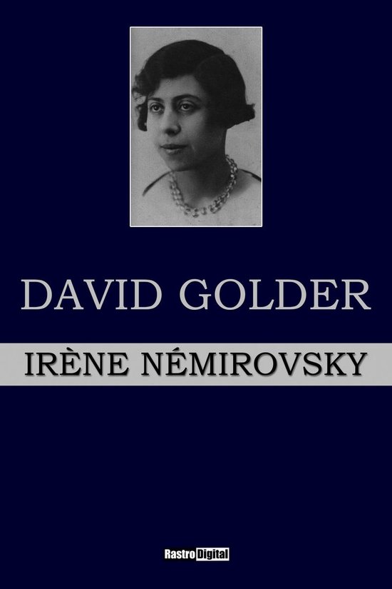 David Golder (ebook), Irène Némirovsky | 1230003353387 | Boeken | bol.com