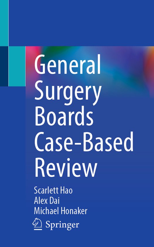 General Surgery Boards Case-Based Review | 9783031856303 | Scarlett Hao ...