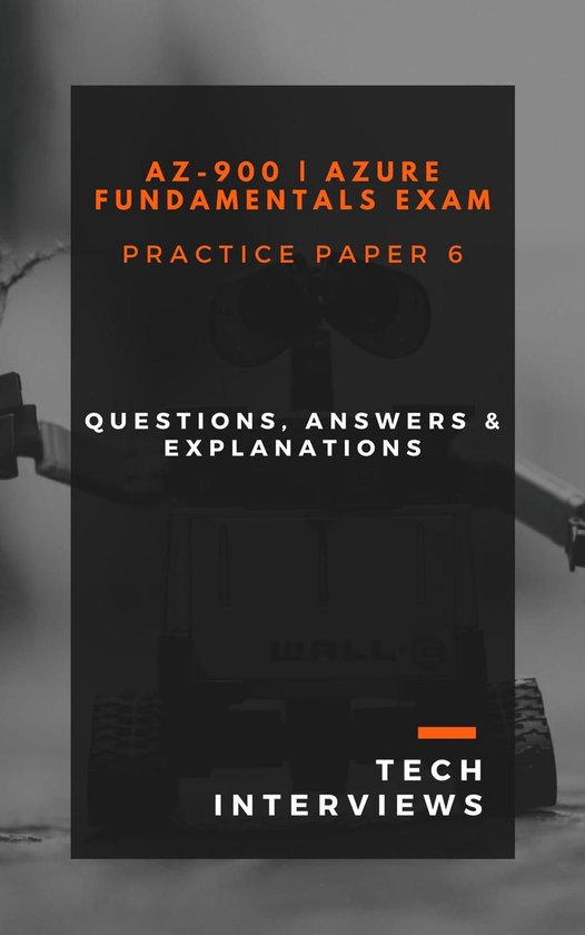 AZ-900 Azure Fundamentals 6 - AZ-900 Azure Fundamentals Practice Paper ...