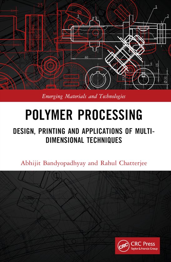 Emerging Materials and Technologies- Polymer Processing | 9781032393506 | Abhijit... | bol