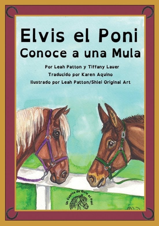 Elvis the Pony- Elvis el Poni Conoce a una Mula, Leah Patton ...