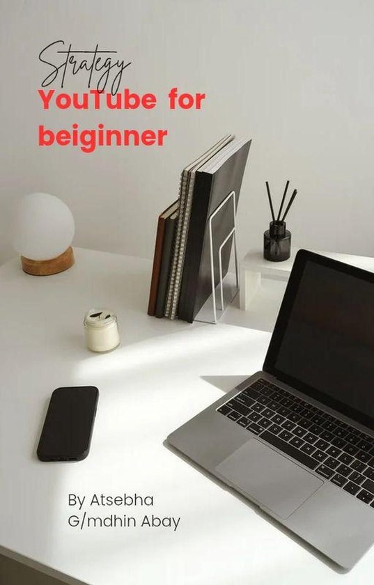 Youtube for beginners (ebook), Atsebha | 9798227951977 | Boeken | bol
