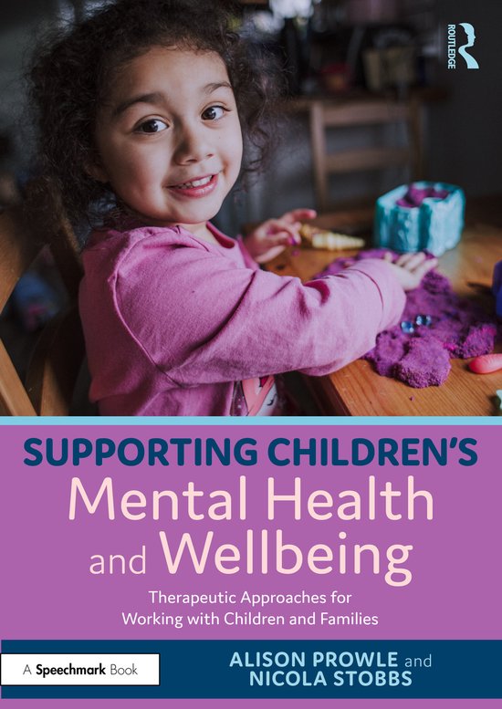 Supporting Children’s Mental Health and Wellbeing, Alison Prowle ...
