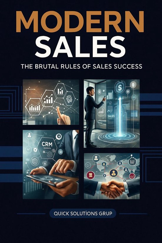 Modern sales: The Brutal Rules of Sales Success (ebook), Quick ...