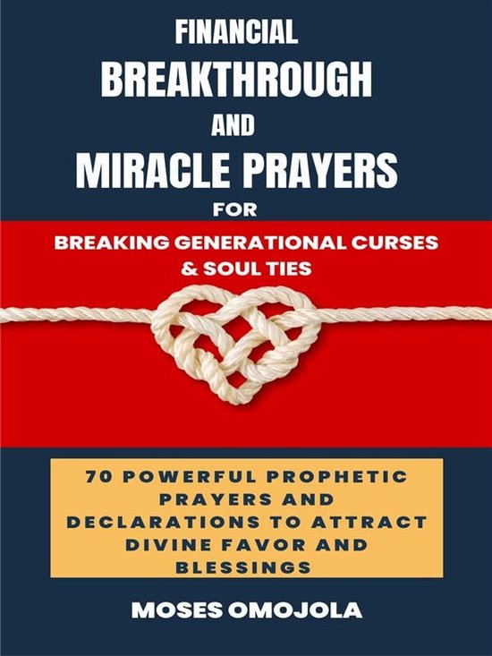 Financial Breakthrough And Miracle Prayers For Breaking Generational ...