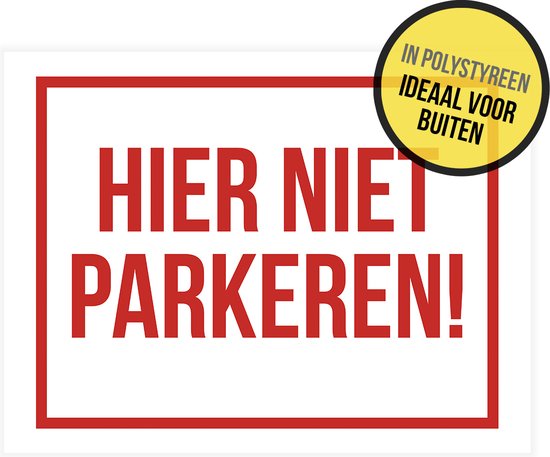 Bord / waarschuwing | "Hier niet parkeren!" | 40 x 30 cm | Ideaal voor ...