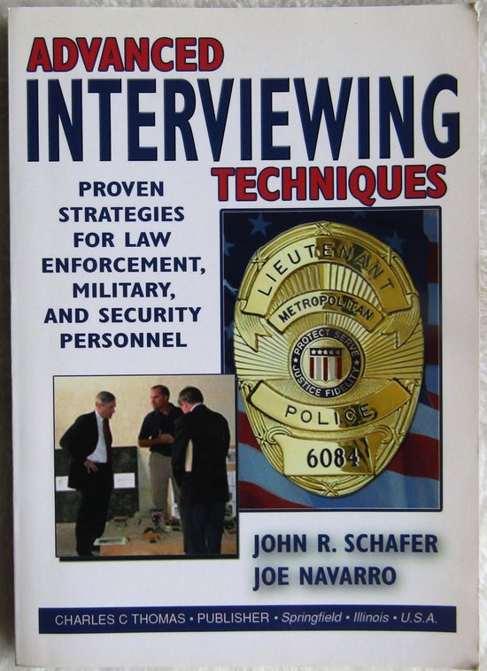 Advanced Interviewing Techniques, Joe Navarro | 9780398074449 | Boeken ...