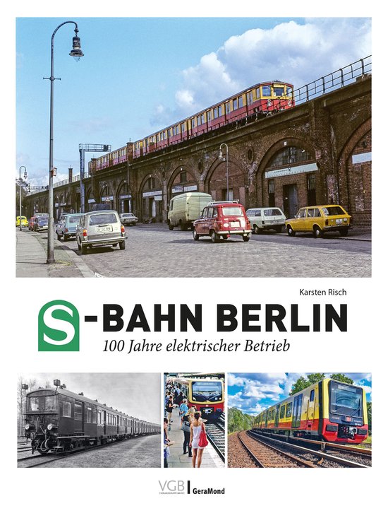 S-Bahn Berlin (ebook), Karsten Risch | 9783987020957 | Boeken | bol