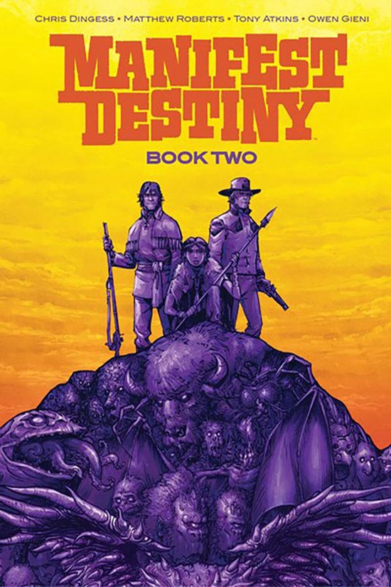 Manifest Destiny Deluxe Book Two, Chris Dingess | 9781534333758 ...