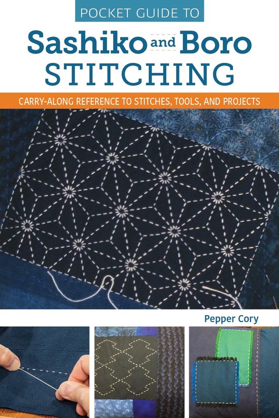 Pocket Guide to Sashiko and Boro Stitching (ebook), Pepper Cory ...