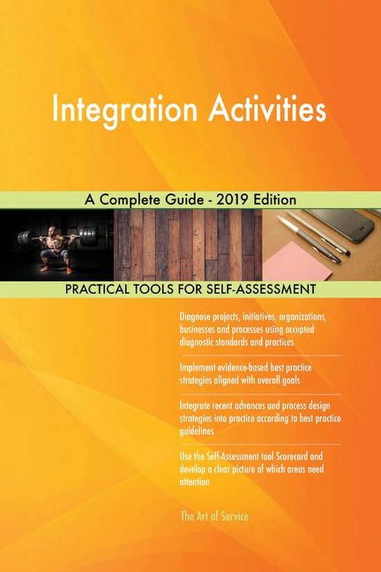 Integration Activities A Complete Guide - 2019 Edition (ebook ...