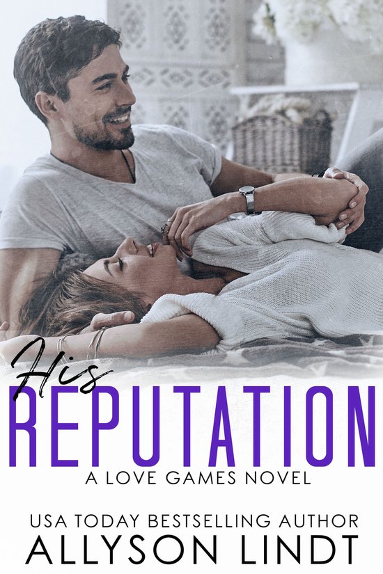 Love Games 1 - His Reputation (ebook), Allyson Lindt | 9781949986136 ...