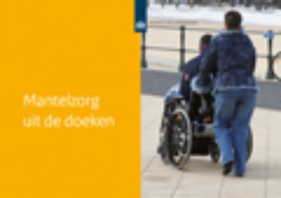 Mantelzorg Uit De Doeken, Alice de Boer | 9789037704860 | Boeken | bol.com