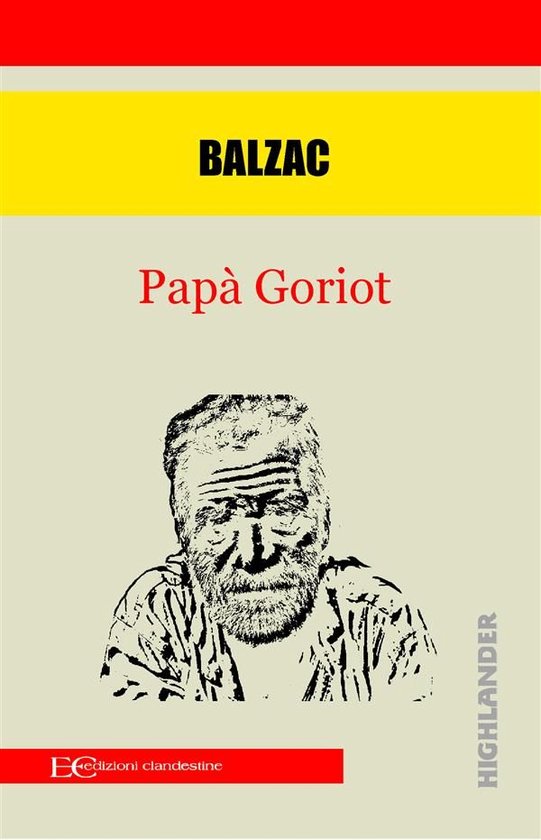 Papà Goriot (ebook), Honoré de Balzac | 9788865968666 | Boeken | bol.com