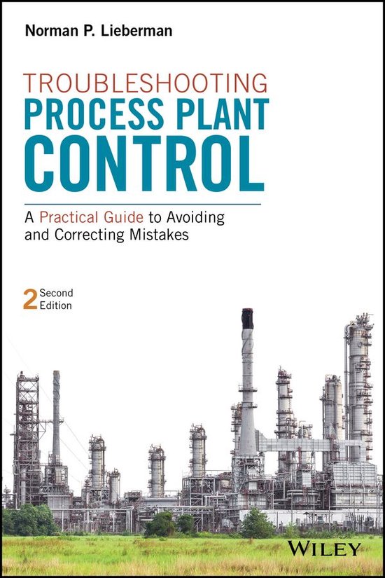 Troubleshooting Process Plant Control (ebook), NP Lieberman ...
