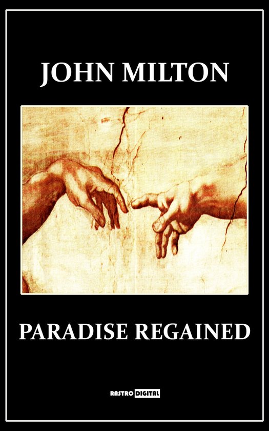 Paradise Regained (ebook), John Milton | 1230003155493 | Boeken | bol.com