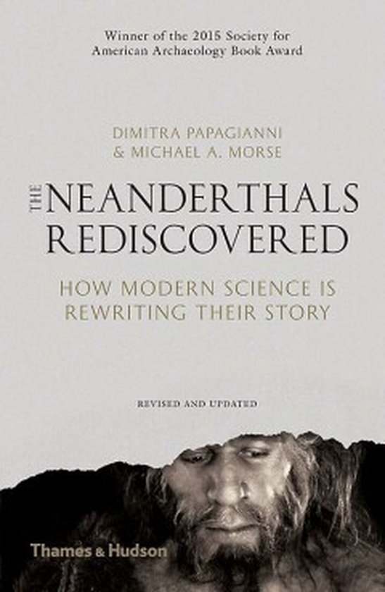 Neanderthals Rediscovered, Dimitra Papagianni | 9780500292044 | Boeken | bol
