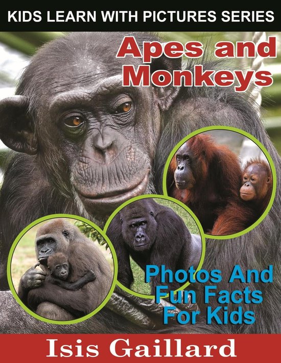 Kids Learn With Pictures 31 - Apes and Monkeys Photos and Fun Facts for ...