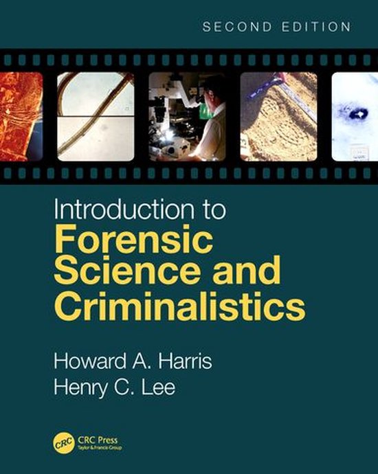 Introduction to Forensic Science and Criminalistics, Second Edition ...