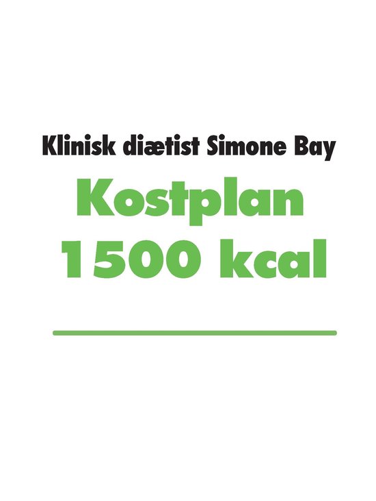 Kostplaner 1 - Kostplan 1500 kcal (ebook), Simone Bay | 9788743013488 ...