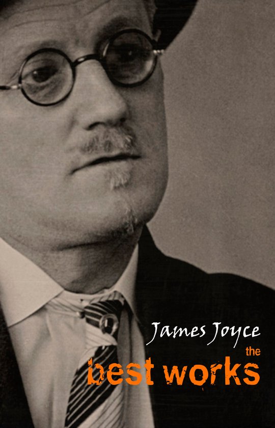 James Joyce: The Best Works (ebook), James Joyce | 9789897785214 ...