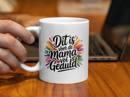 Mok voor Mama Vol Geduld | Moederdag Cadeau Geduldige Mama | Unieke ...