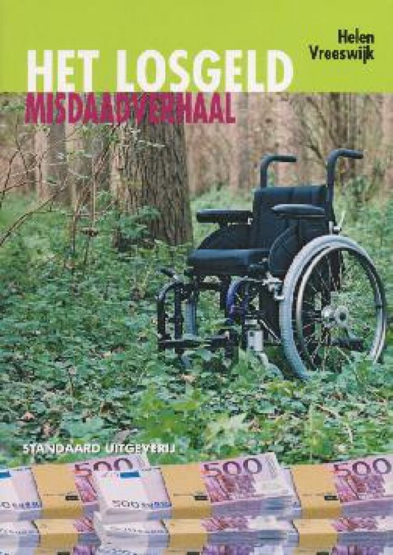 Het losgeld, Helen Vreeswijk | 9789076900612 | Boeken | bol