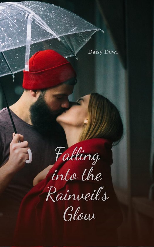 Falling into the Rainveil's Glow (ebook), Daisy Dewi | 9789908156132 ...