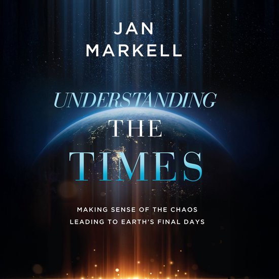 Understanding the Times, Jan Markell | 9781666688740 | Boeken | bol