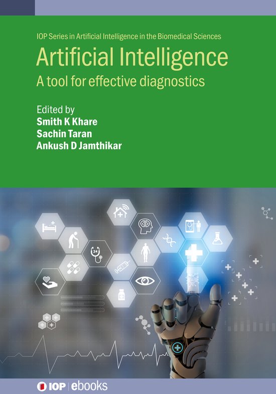 Artificial Intelligence: A tool for effective diagnostics | 9780750359627 | Boeken | bol