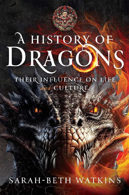 A History of Dragons (ebook), Sarah-Beth Watkins | 9781399058858 ...